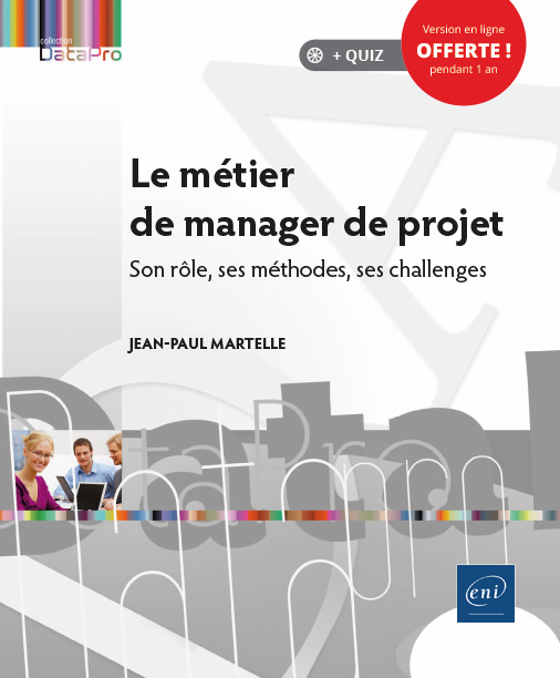 Le métier de manager de projet Son rôle, ses méthodes, ses challenges - LONS